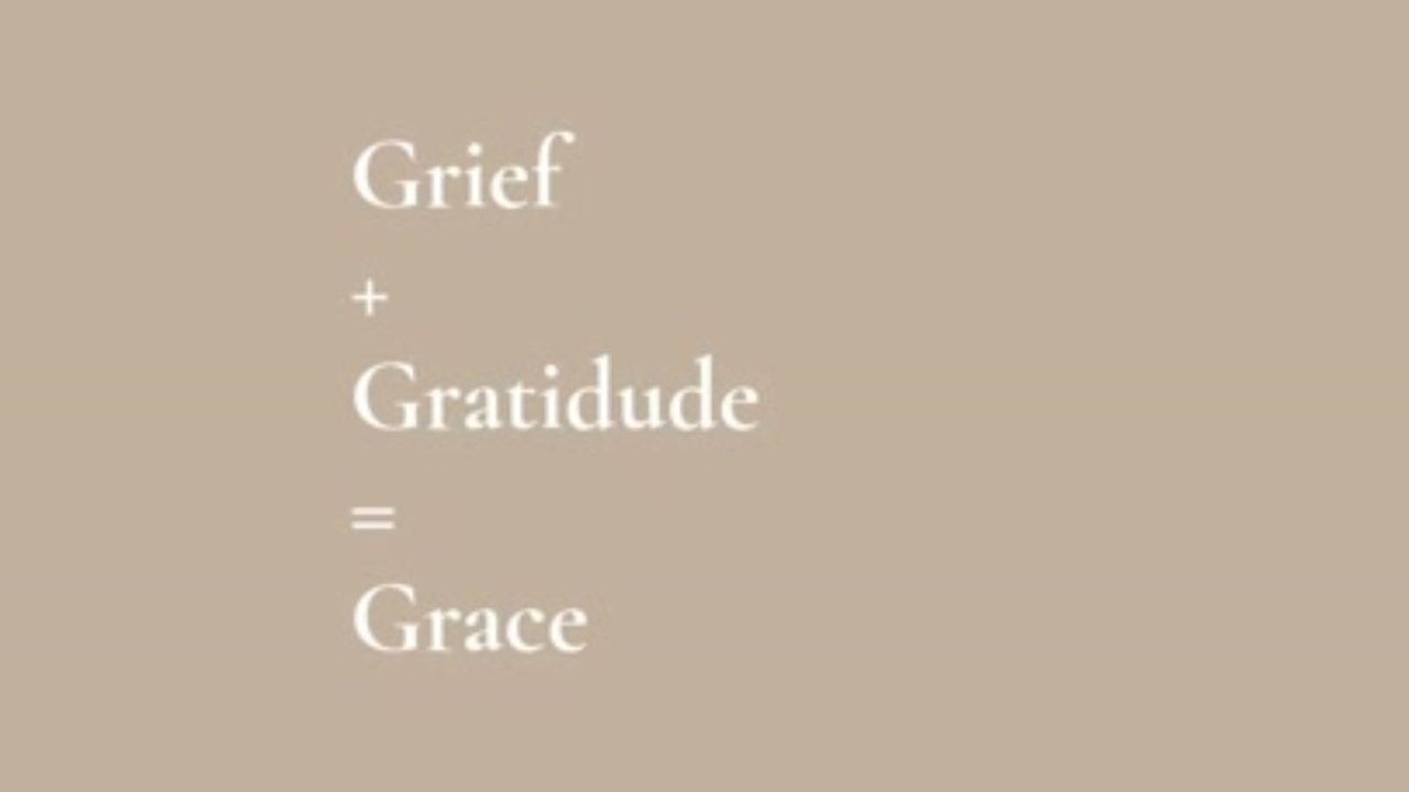 On Grief, Gratitude, and Grace