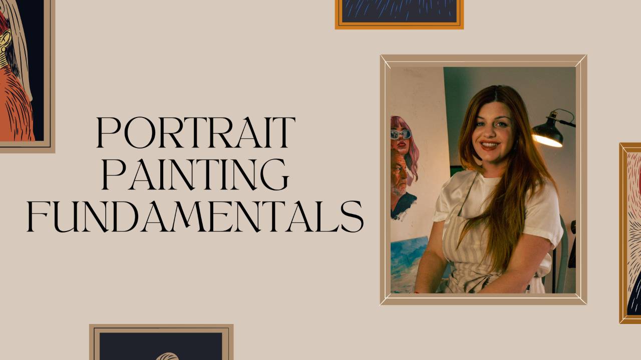 Mastering Portrait Painting: From Basics to Brilliance