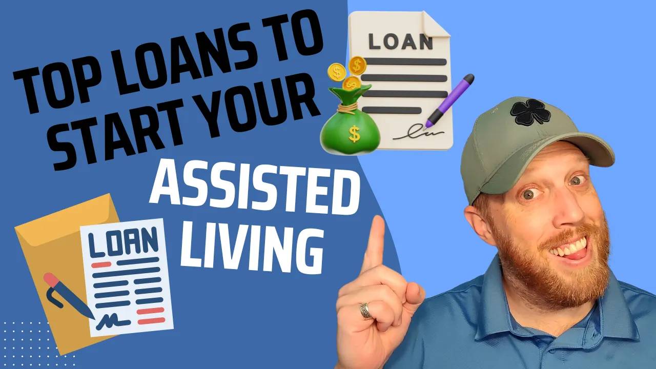 Top Loans to Start Your Residential Assisted Living Facility