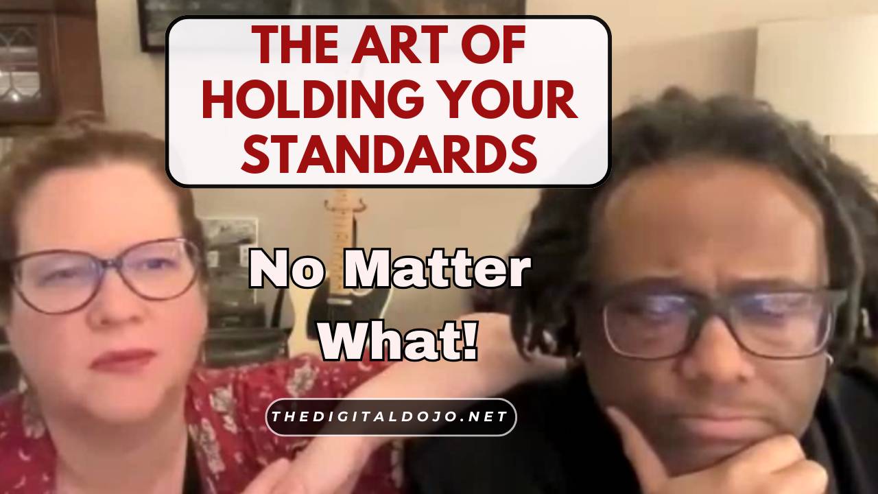 The Art of Holding Your Standards: No Matter What!