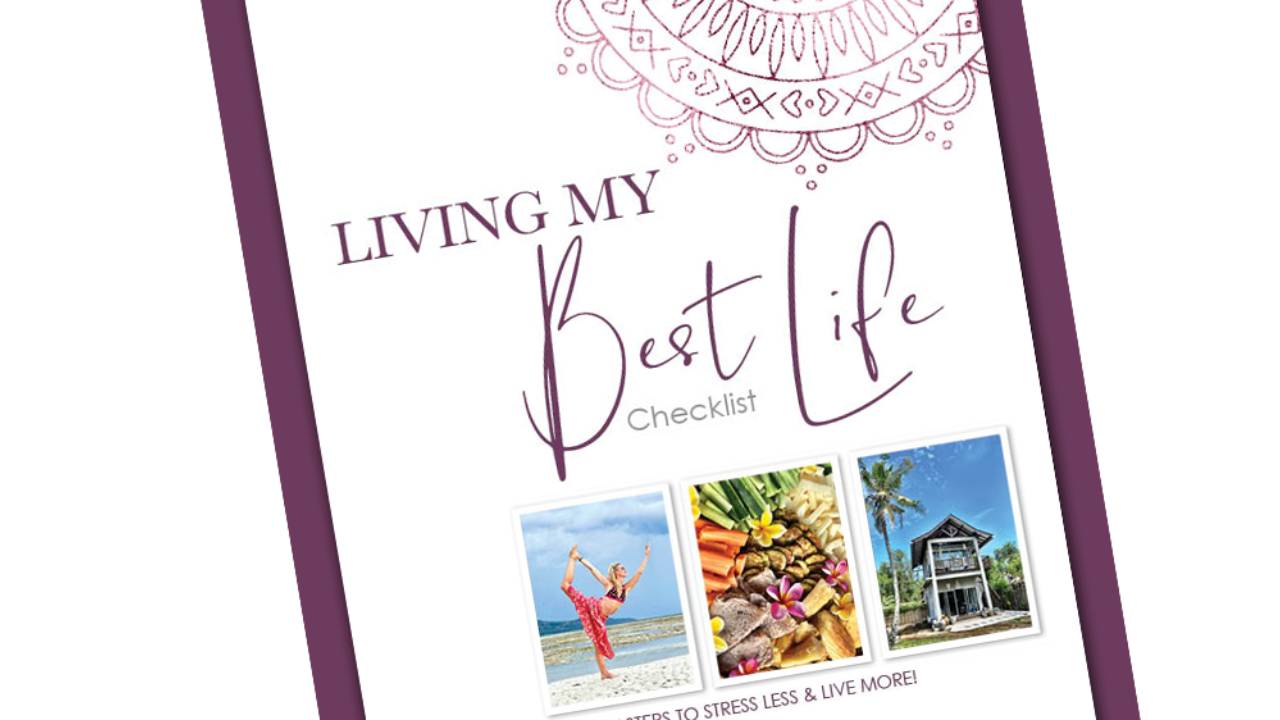 FREE 'Living My Best Life' Checklist | Stress Less & Shine More!