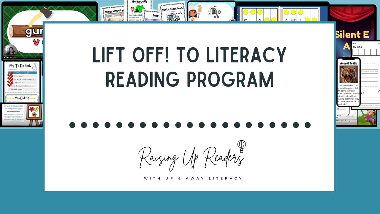 LIFT OFF! to Literacy Reading Program | Up & Away Literacy