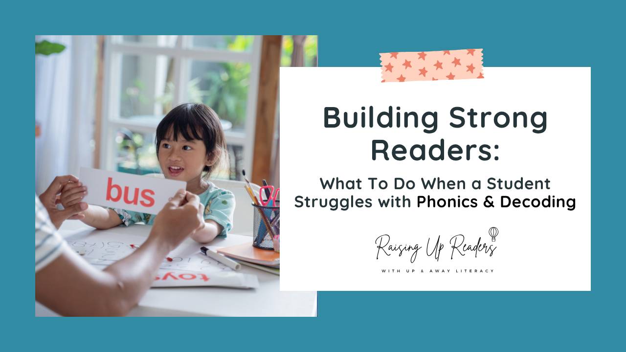 Building Strong Readers: Phonics & Decoding