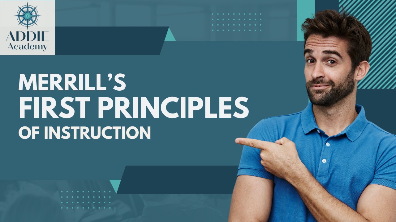 Merrill's First Principles of Instruction
