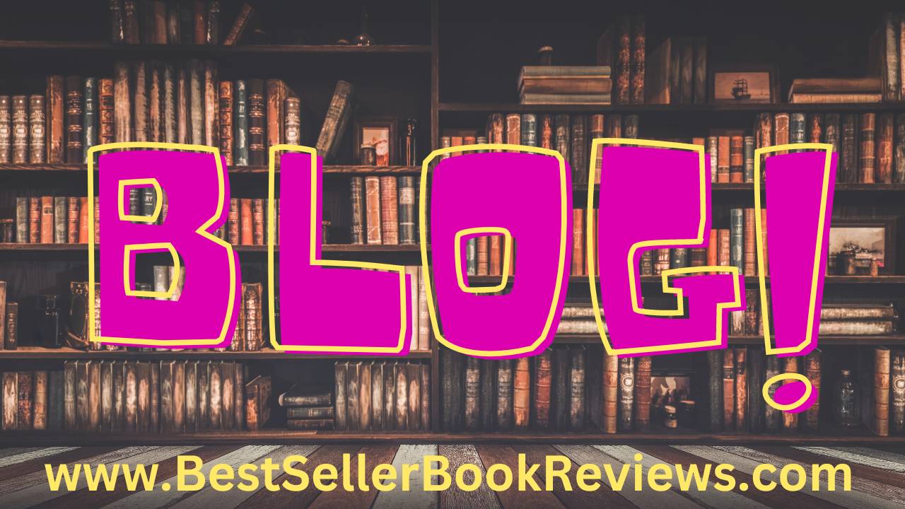 Best Seller Book Reviews - Blog