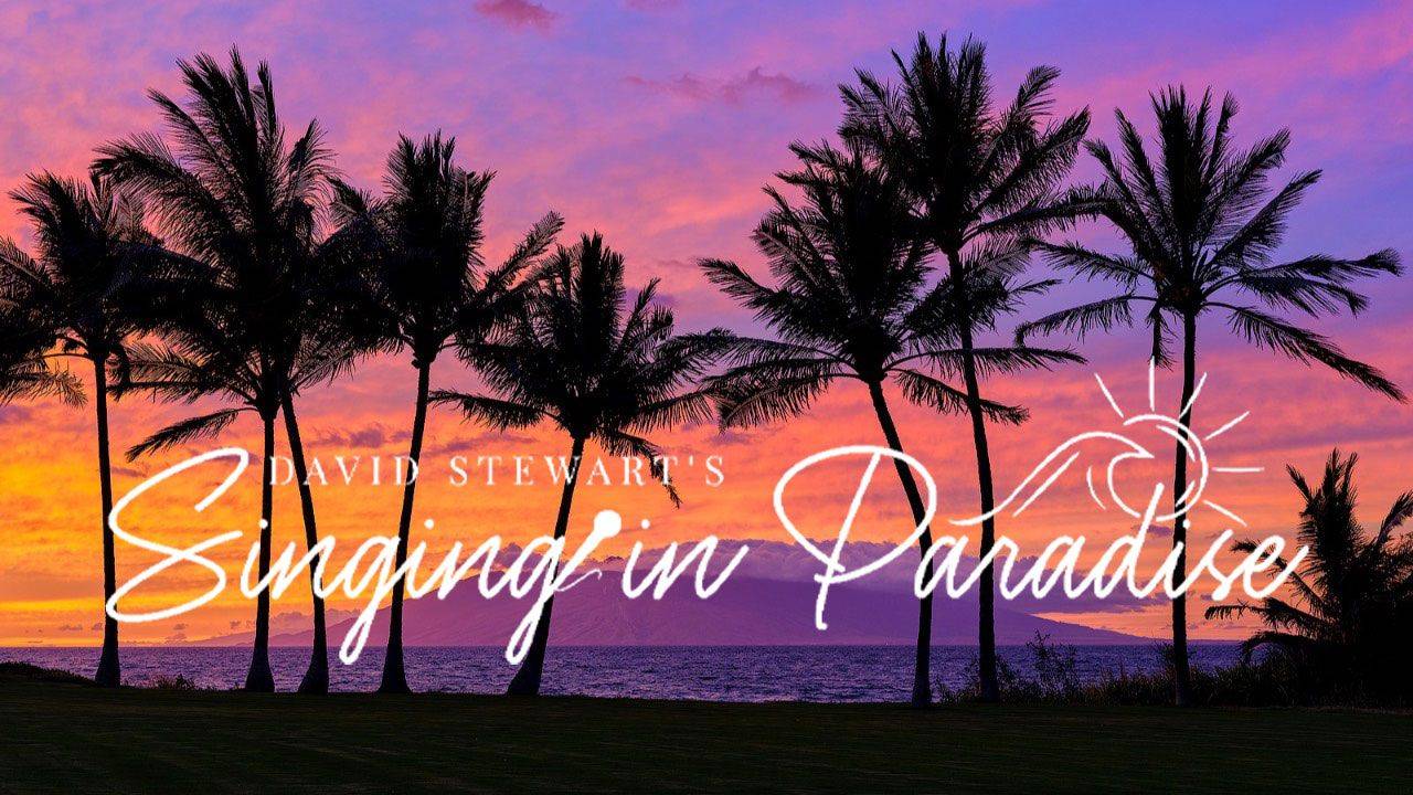Singing in Paradise