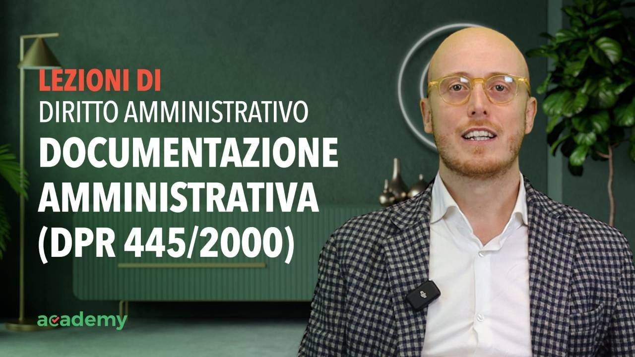 Documentazione amministrativa (DPR 445/2000) – Corso Online intensivo