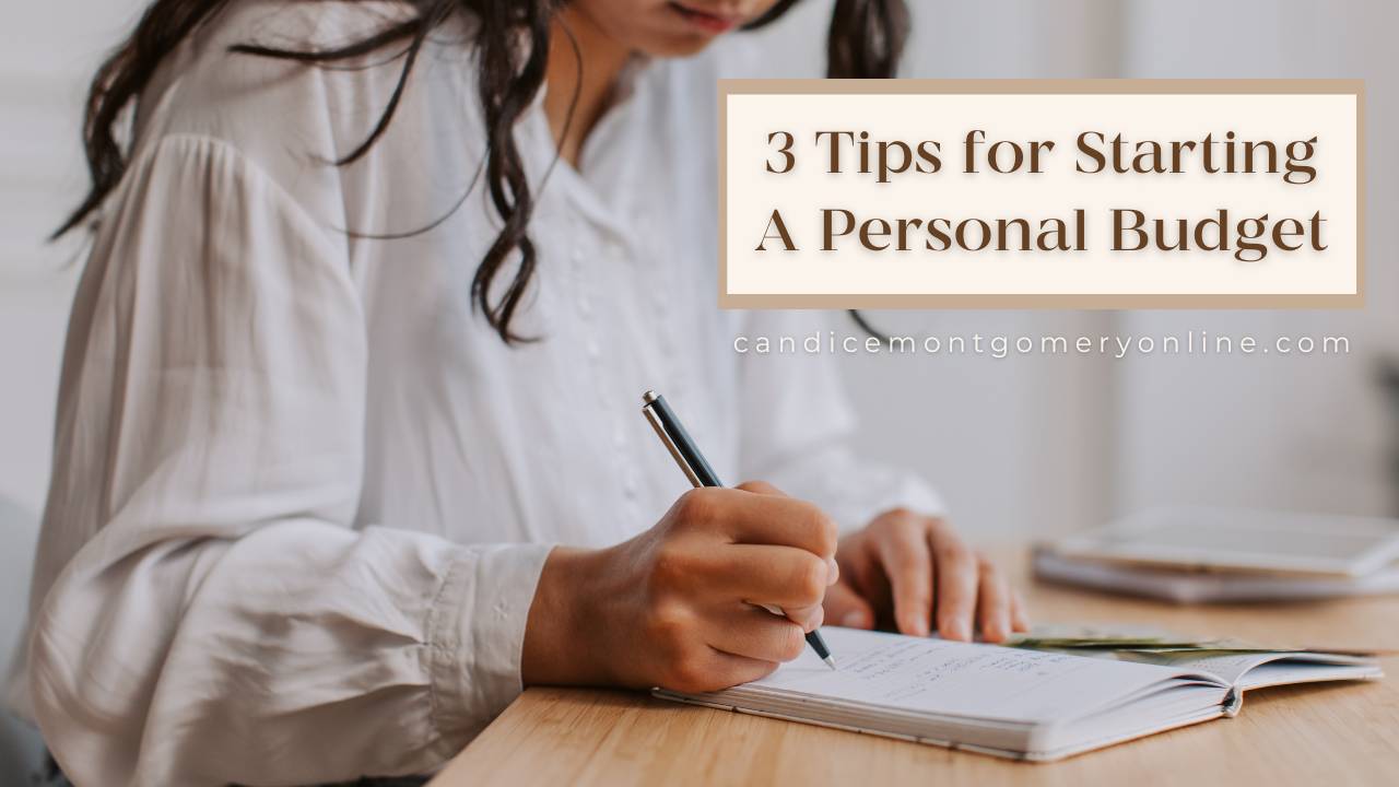 Three Tips for Starting A Personal Budget