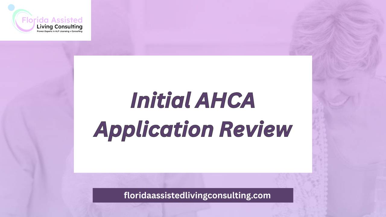 Initial AHCA Application Review