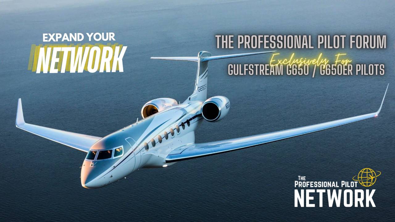 Learn About The Gulfstream G650 / G650ER Professional Pilot Forum