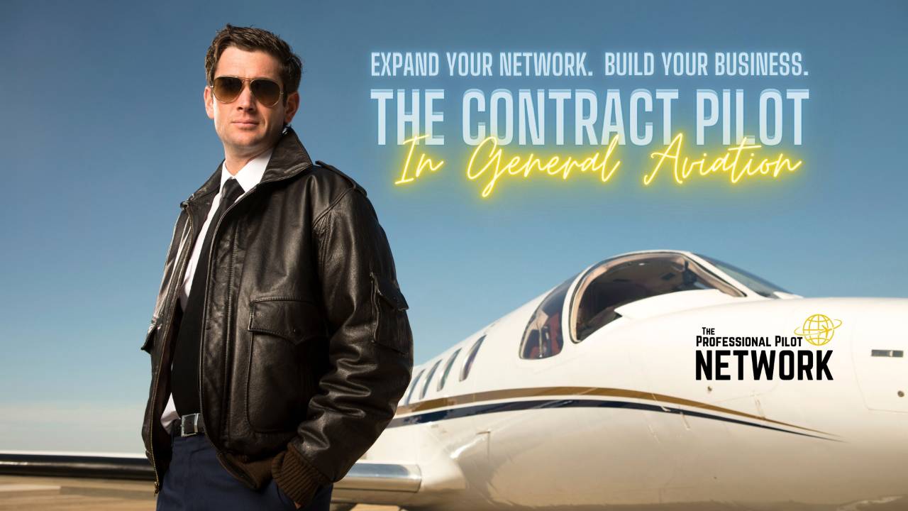 Build Your Global Network As A Contract Pilot In General Aviation