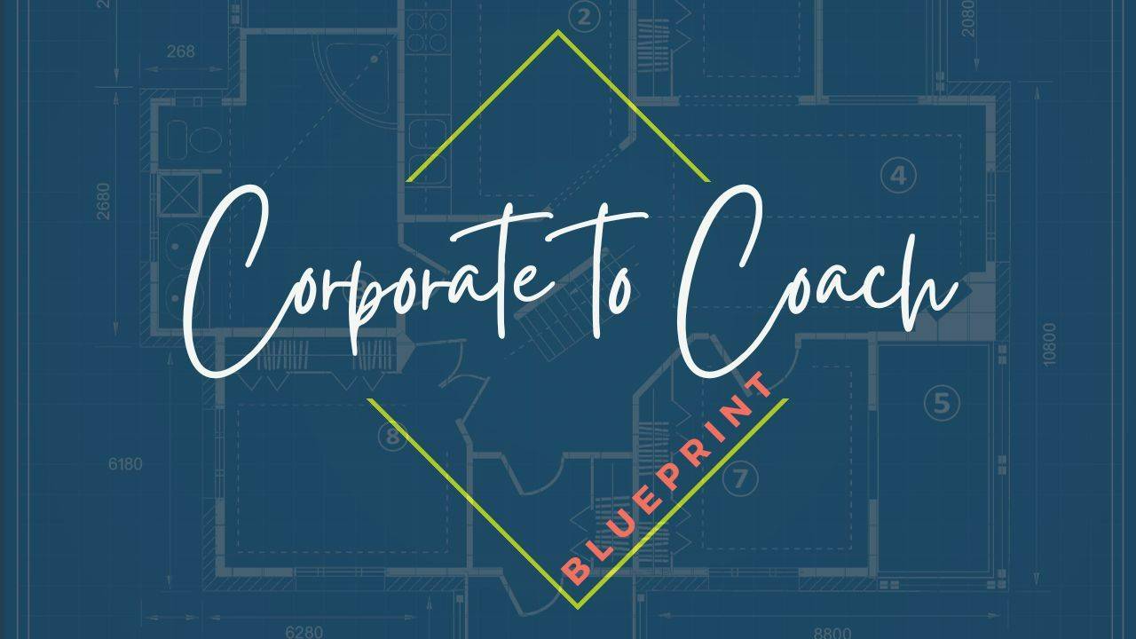 Ellie Scarf | Corporate to Coach Blueprint