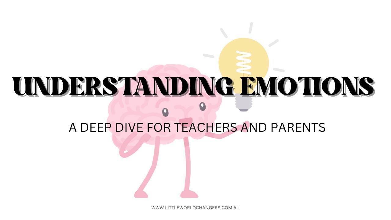 Understanding Emotions: A Deep Dive for Parents and Educators