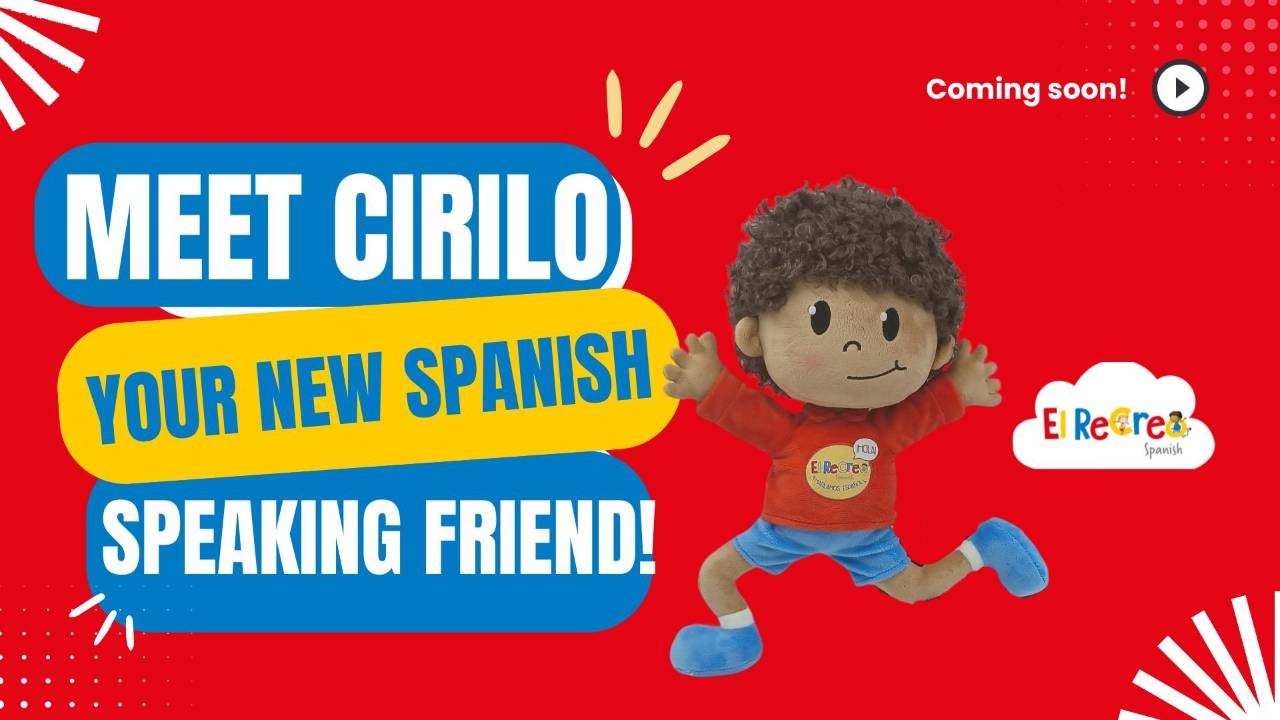 Cirilo Is Here! Your Child’s New Spanish-Speaking Buddy Today!