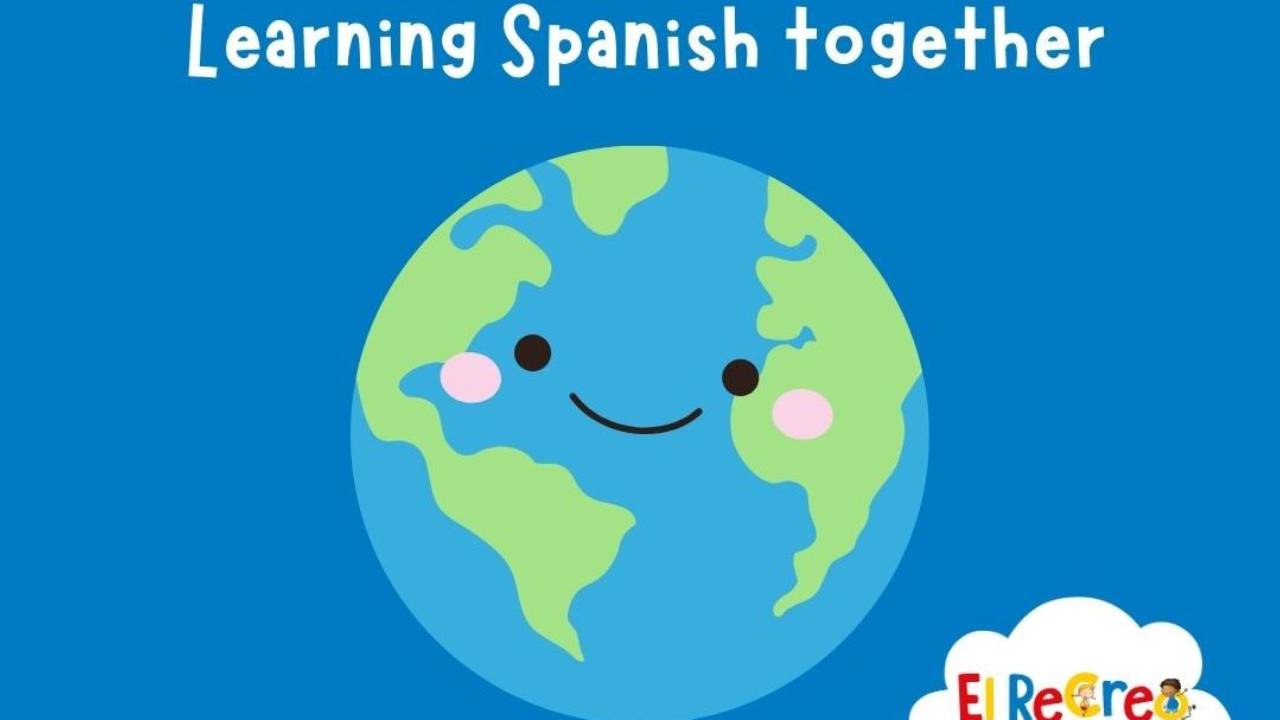 Earth day activities for parents and children: Learning Spanish