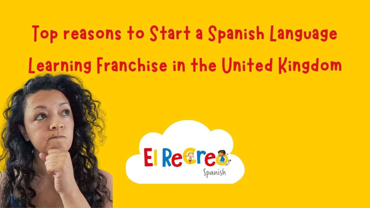 Top Reasons to Start a Language Learning Franchise in the UK