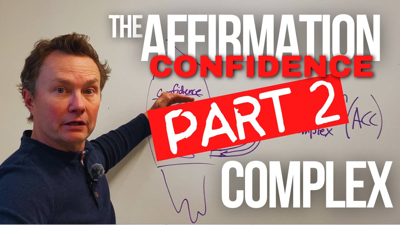 Affirmation Confidence Complex Part 2