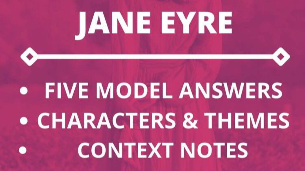 Jane Eyre: Revision and Model Answers Revision Packs!