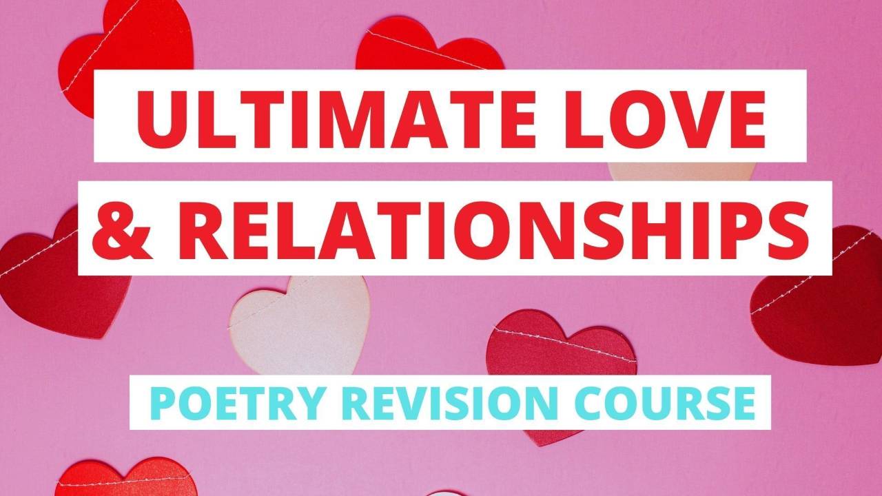 Ultimate AQA Love and Relationships Poetry Anthology
