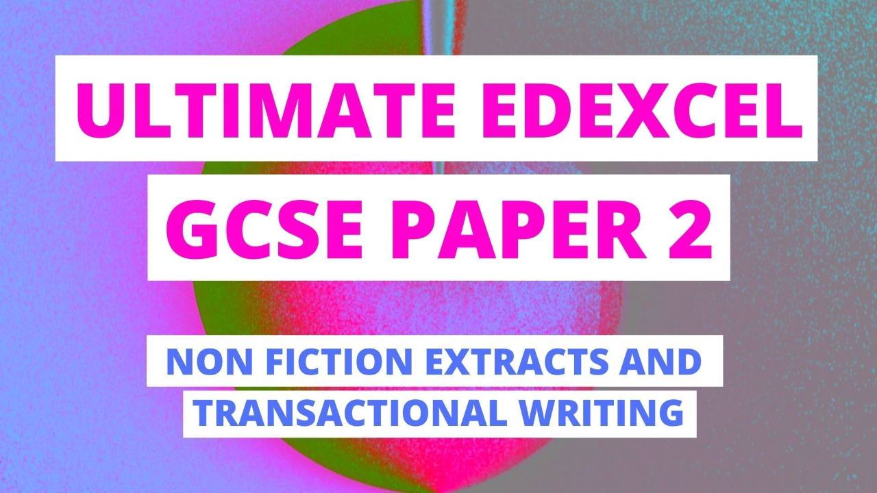 EDEXCEL English Language Paper 2 Course
