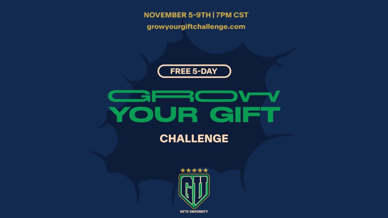The Free Grow Your Gift Challenge - Take Spiritual Gifts to New Levels