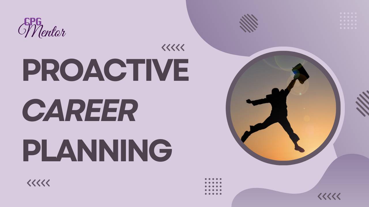 Proactive Career Planning