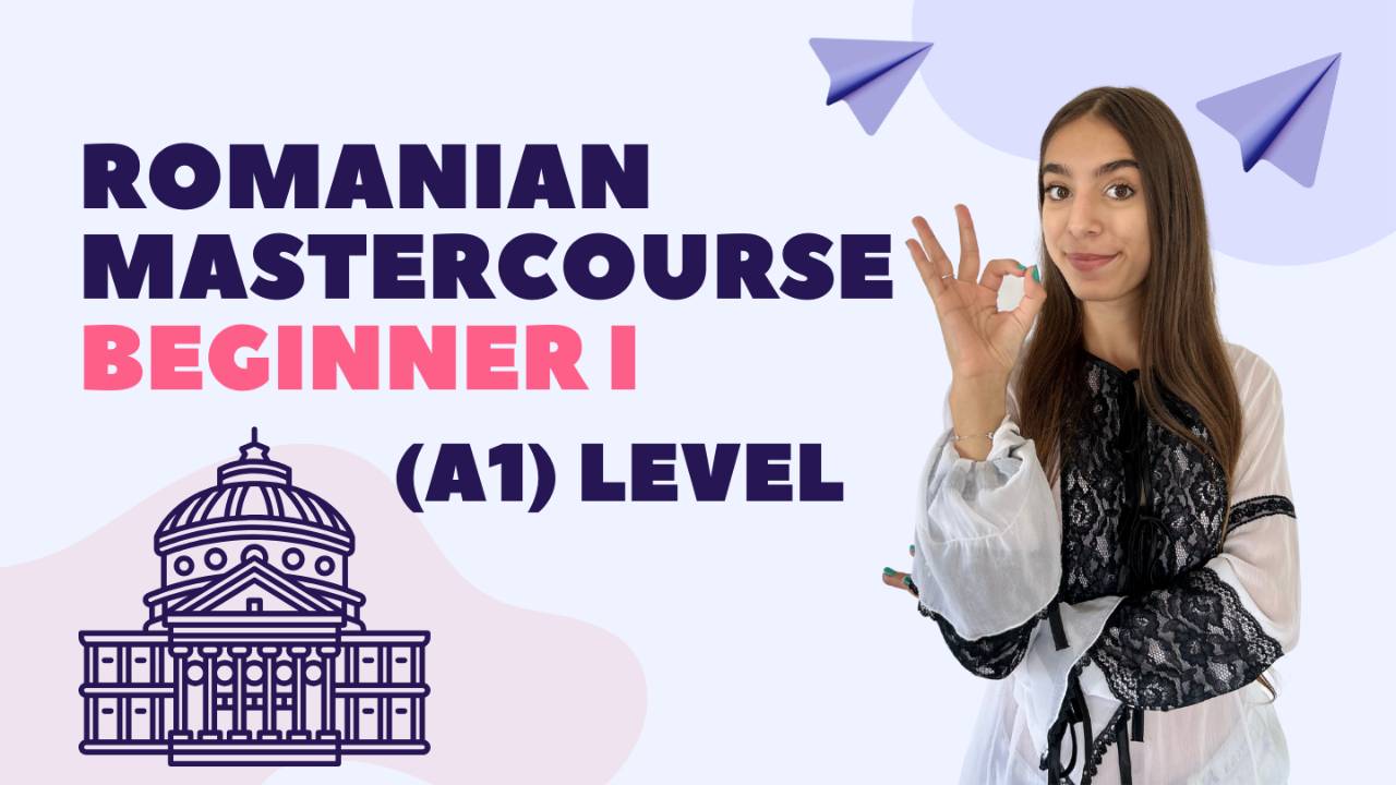 Romanian Beginner Course A1 Level