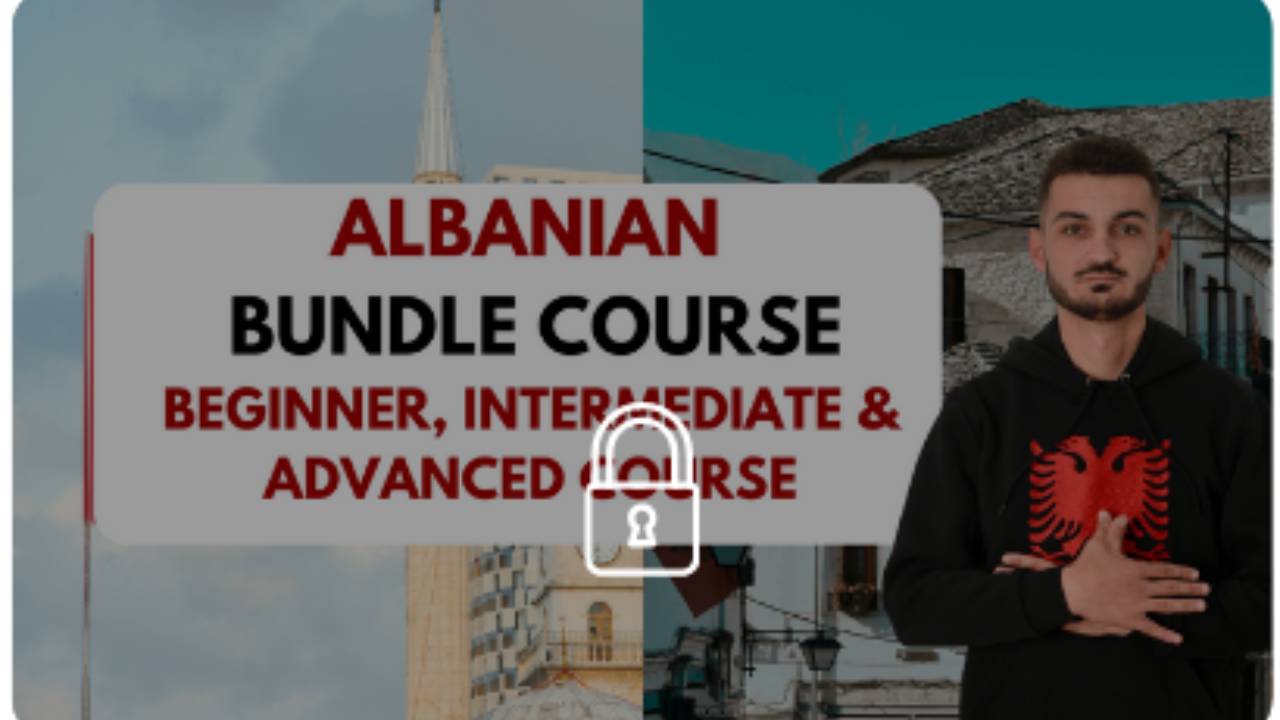 Albanian Courses Beginners, Intermediates & Advanced | Black Friday