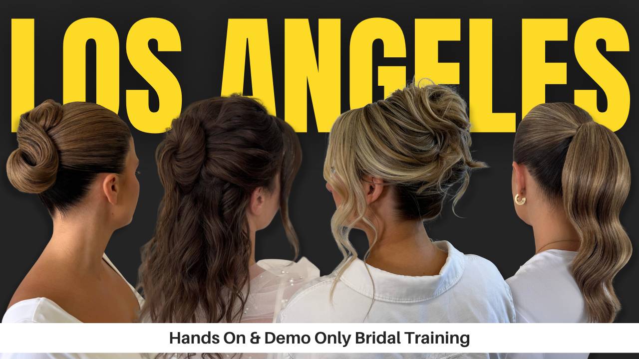 LA Bridal Hair Masterclass - 9/15/2025