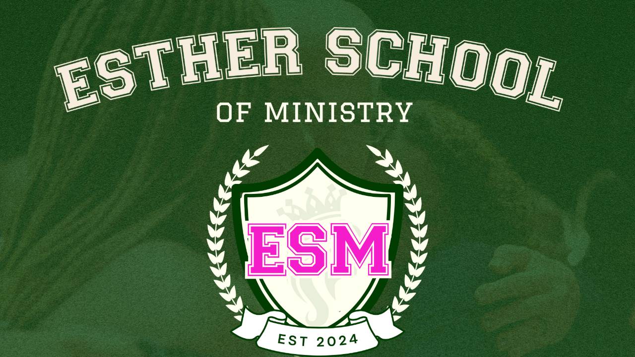 Esther School of Ministry – Activating Women in Boldness + Authority