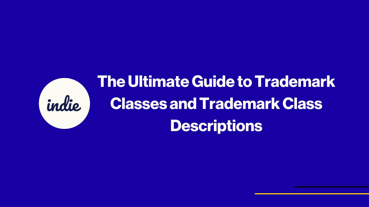 Guide to Trademark Classes and Trademark Class Descriptions