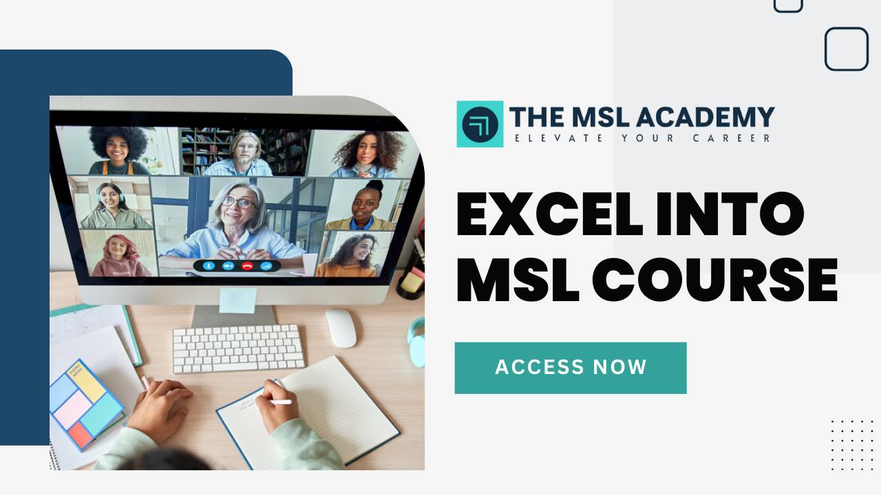 Excel Into MSL™: Transform Your Career
