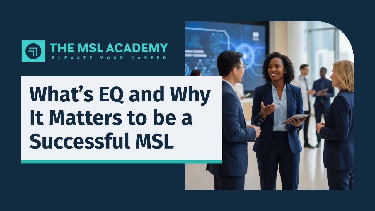 What Is EQ and Why It Matters for a Successful MSL