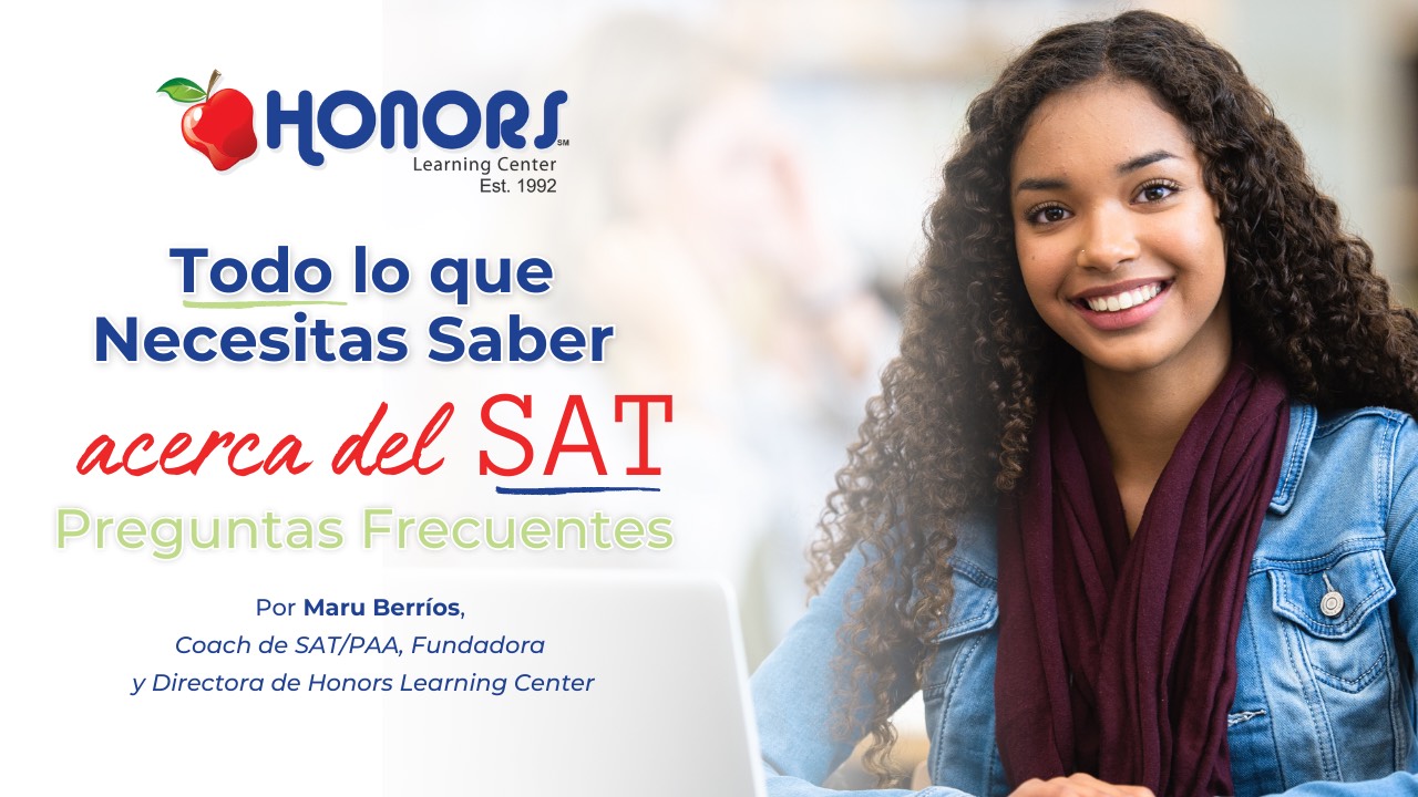 Todo lo que Necesitas Saber acerca del SAT: Preguntas Frecuentes