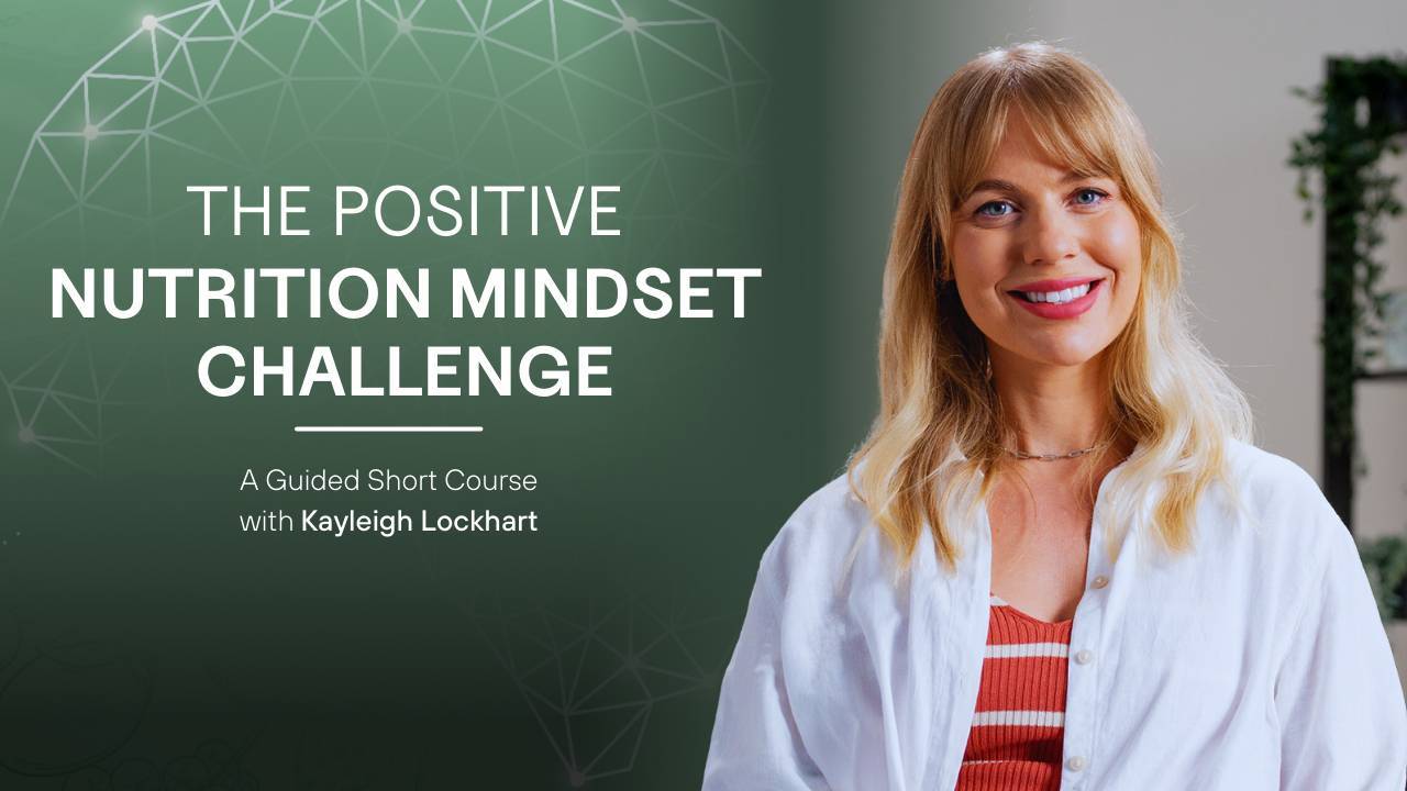 The Positive Nutrition Mindset Online Challenge | Infijoy