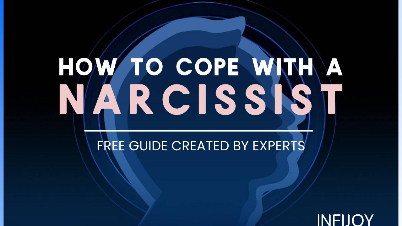 How to Cope With Narcissist Free Guide | Infijoy