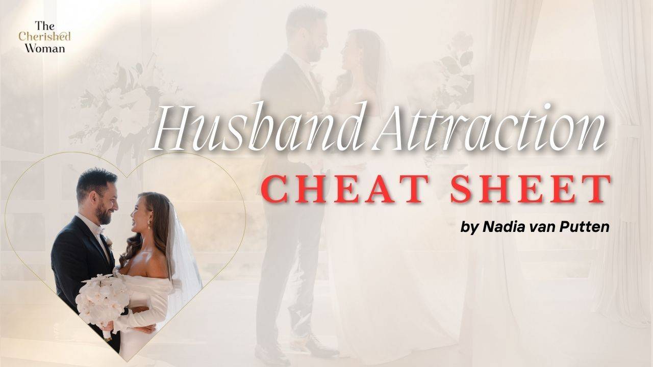 Husband Attraction Cheat Sheet