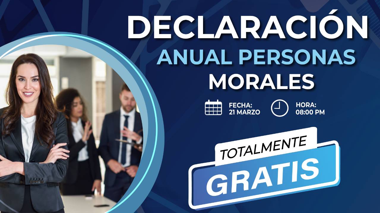 CURSO GRATIS DECLARACION ANUAL DE PERSONAS MORALES