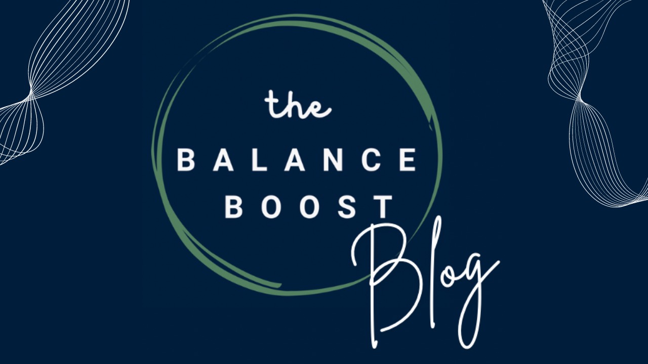 The Balance Boost Blog