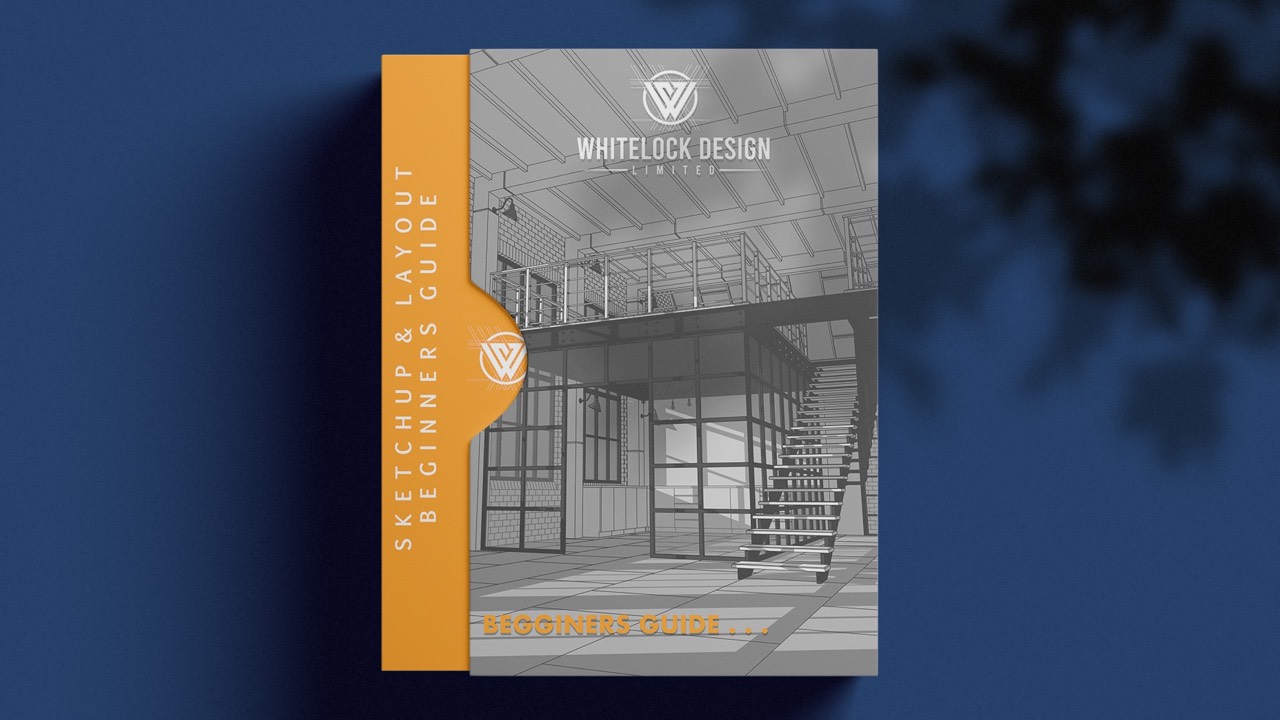 Beginners Guide To SketchUp & LayOut Bundle