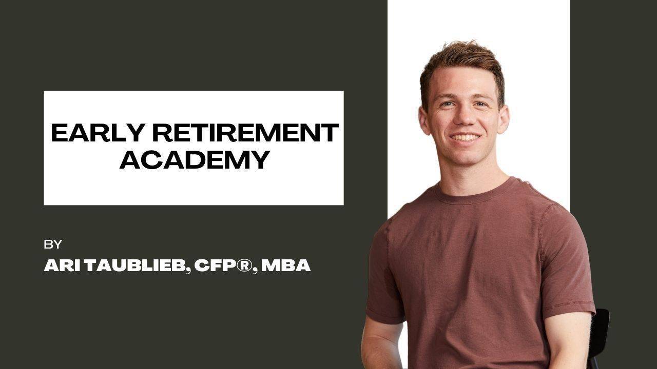 Early Retirement Academy!
