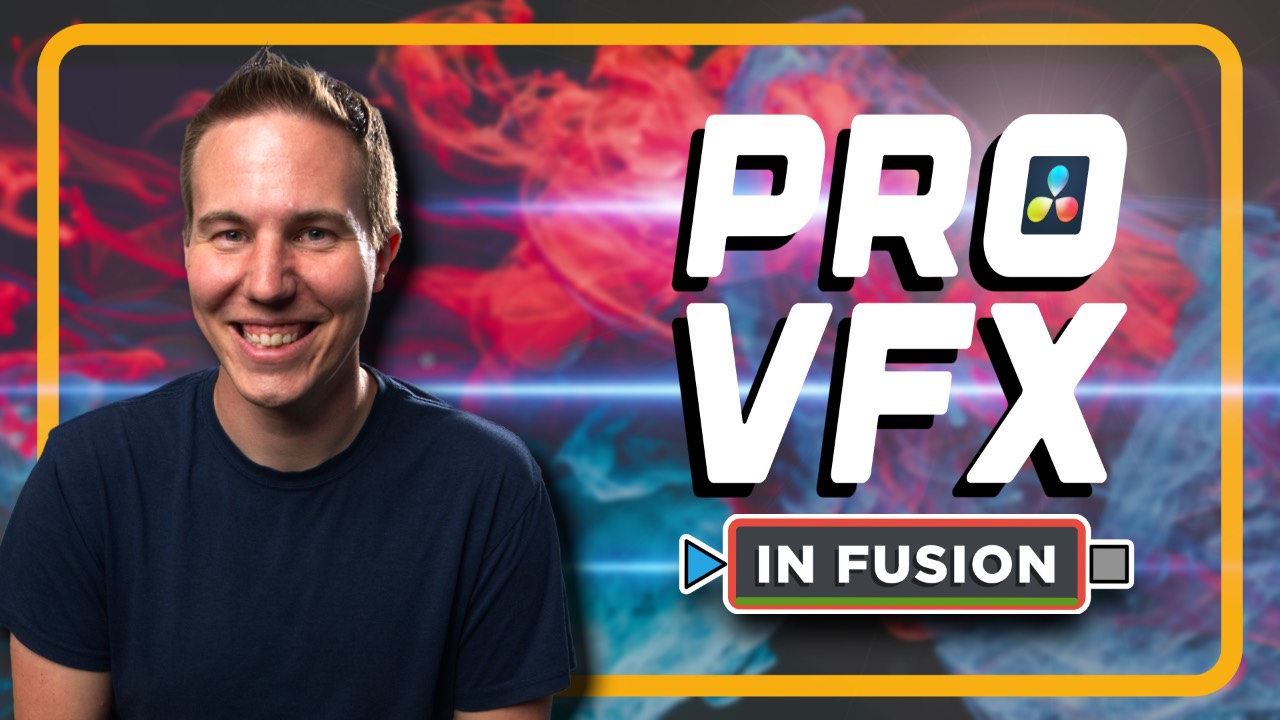 Pro VFX in Fusion