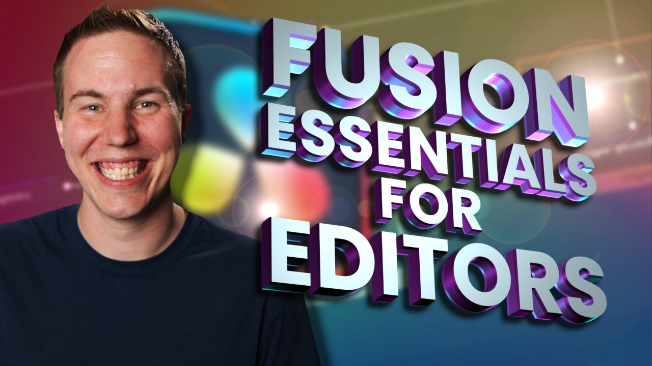 Fusion Essentials for Editors TW