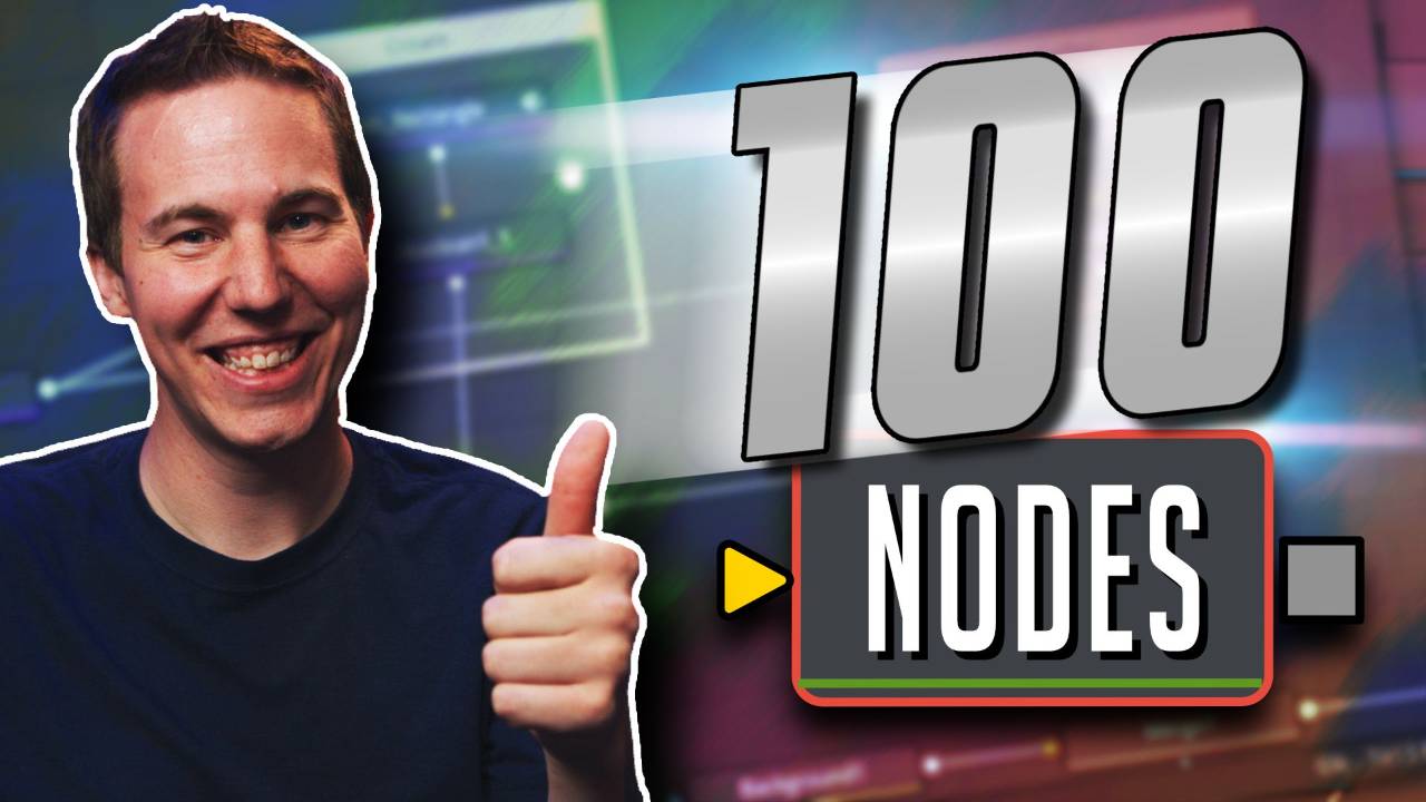 The Top 100 Nodes in Fusion - Video Guide for Every Node!