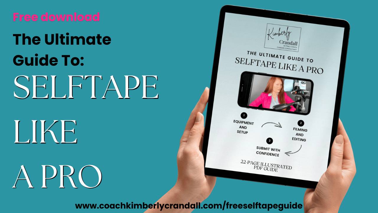 The Ultimate Selftape Guide for Actors