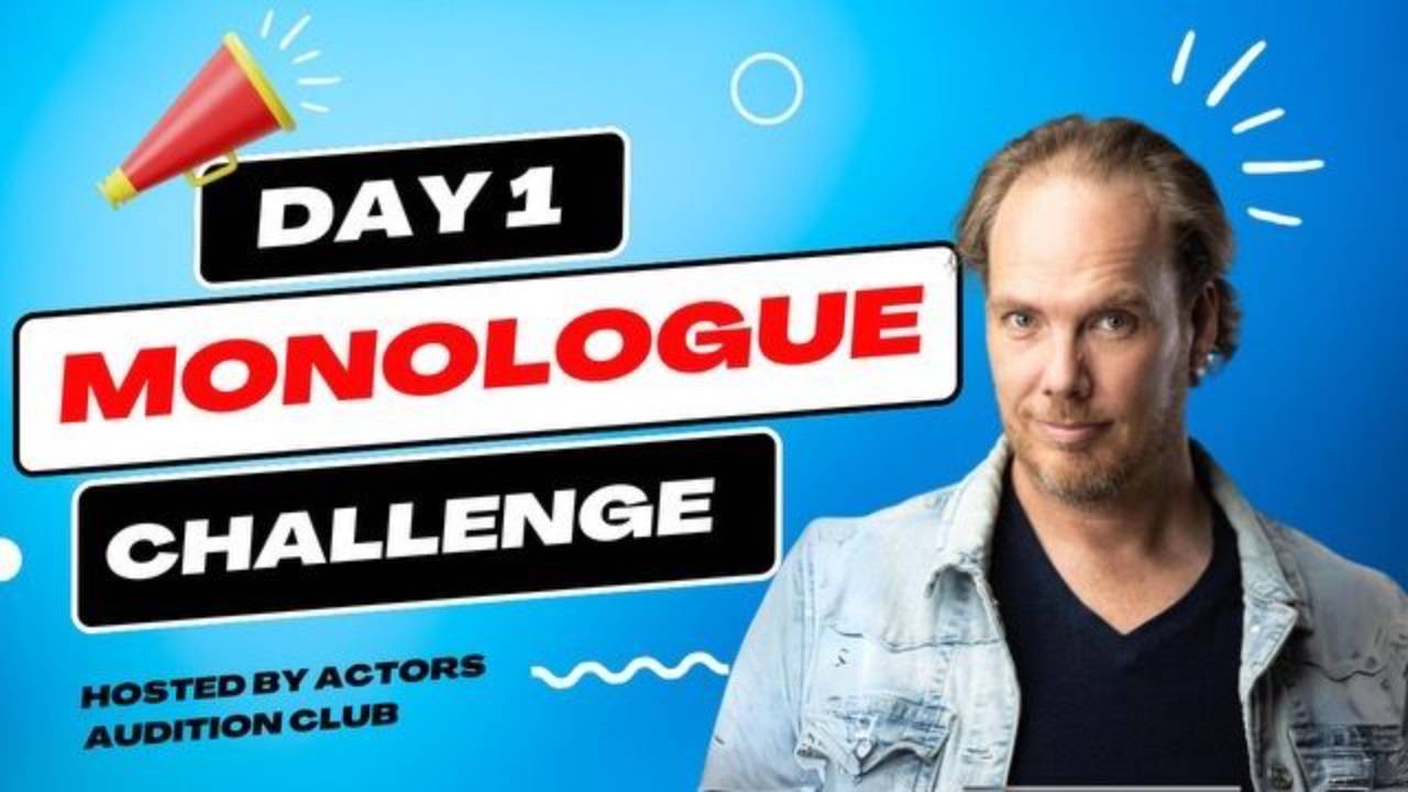 Actors: Enter the 1-Minute Monologue Challenge Today
