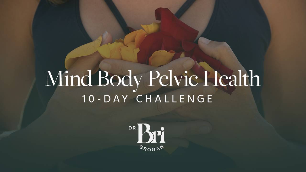 Join the Challenge! Dr. Bri's Mind-Body Bootcamp