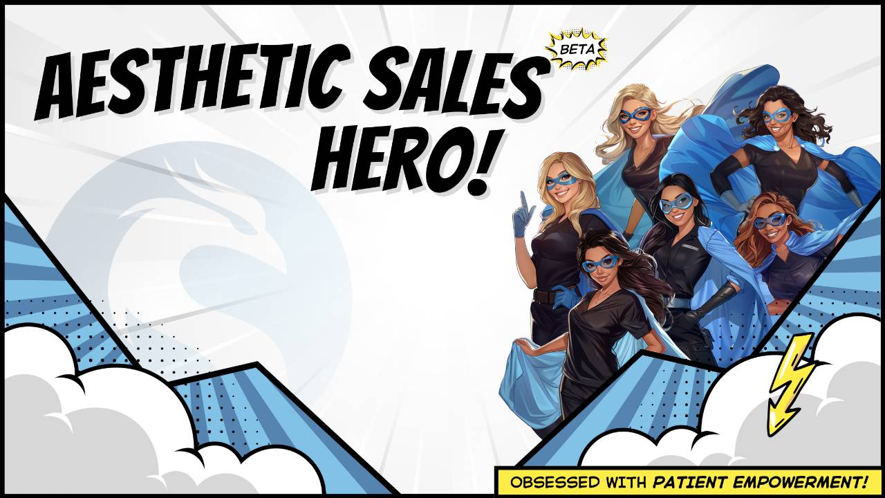 Aesthetic Sales Hero | Sales Training for the Aesthetics Community
