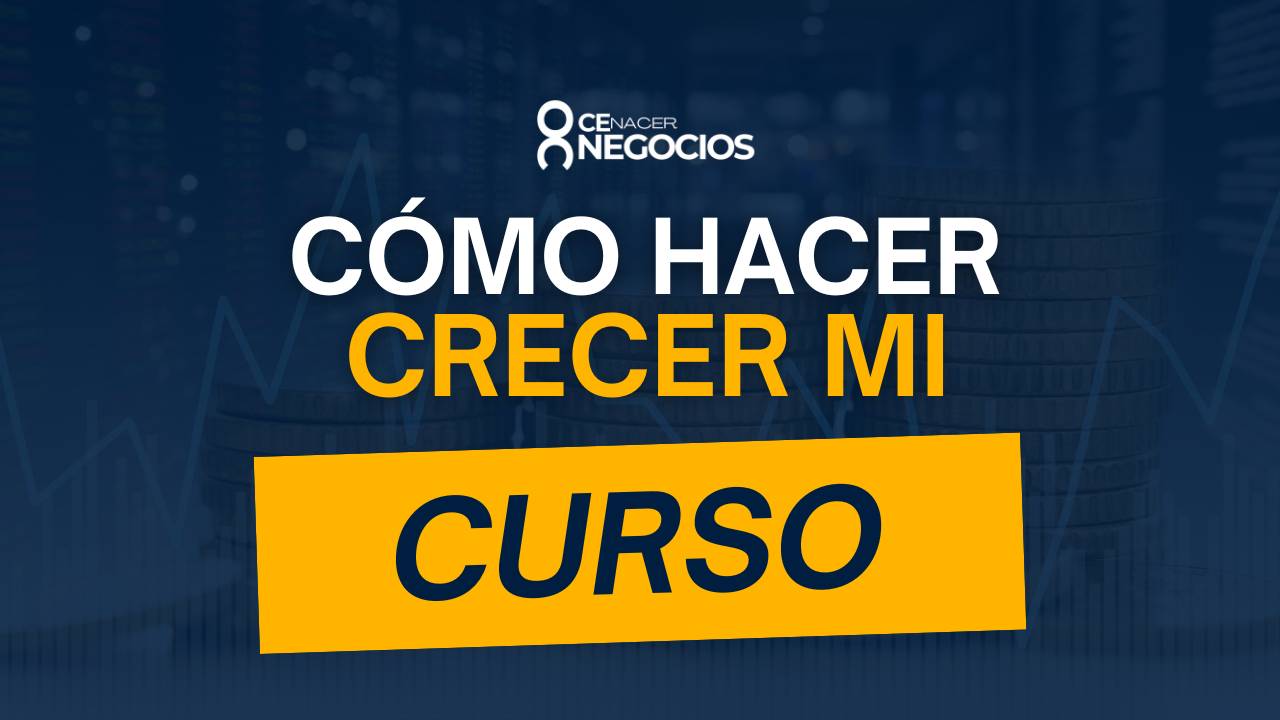 Cómo hacer crecer mi curso