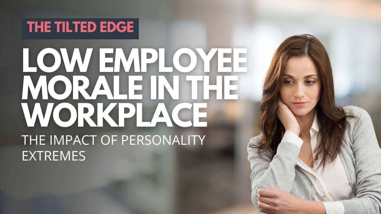 Low Employee Morale in the Workplace